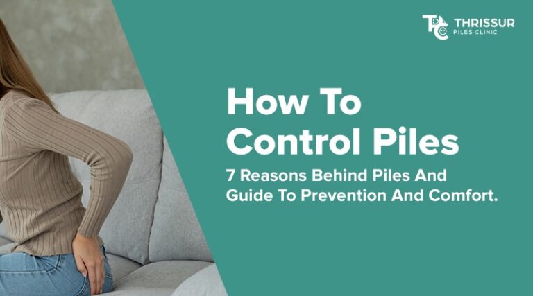 How to control Piles – 7 Reason Behind Piles and Guide to Prevention ...