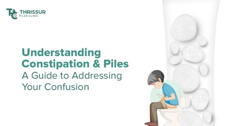 Understanding Constipation & Piles: A Guide to Addressing Your Confusion